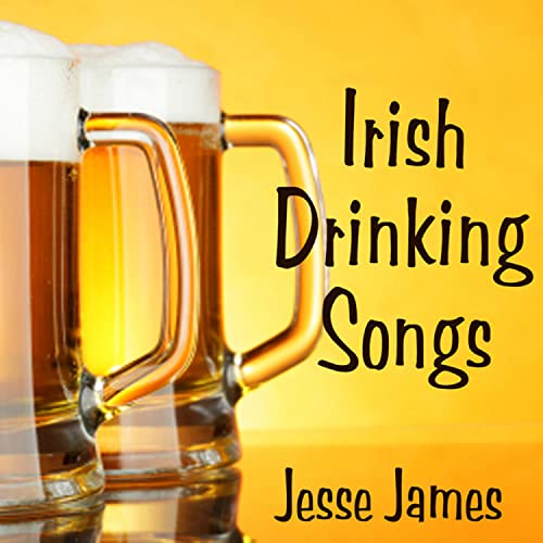 Amazon.com: Jesse James : Irish Drinking Songs: Digital Music