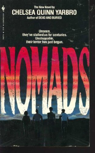 Nomads: Yarbro, Chelsea Quinn: 9780553234220: Amazon.com: Books
