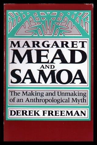 Margaret Mead and Samoa by Derek Freeman (1983-03-28): Derek Freeman ...