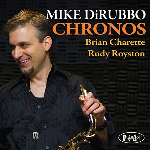 Amazon.com: Chronos : Mike DiRubbo, Brian Charette & Rudy Royston ...