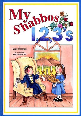 My Shabbos 1, 2, 3's: Surie Fettman, Hachai Publishing, Patti Nemeroff ...