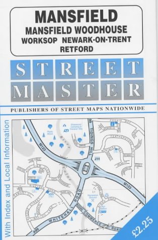 Mansfield, Mansfield Woodhouse, Worksop, Newark-on-Trent, Retford ...