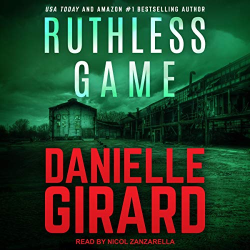 Amazon.com: Ruthless Game (Audible Audio Edition): Danielle Girard ...