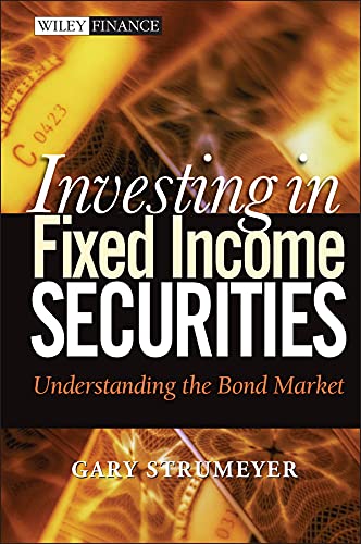 Amazon.com: Investing in Fixed Income Securities: Understanding the ...
