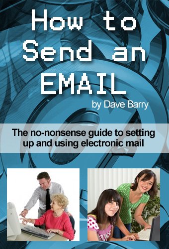 How to send an email - The complete beginners guide to emailing eBook ...