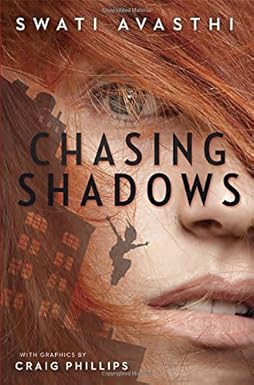 Amazon.com: Chasing Shadows: 9780375863424: Avasthi, Swati, Phillips ...
