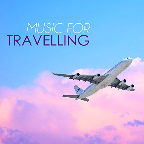 Music for Travelling - Relaxing Background Piano Songs for Airport ...