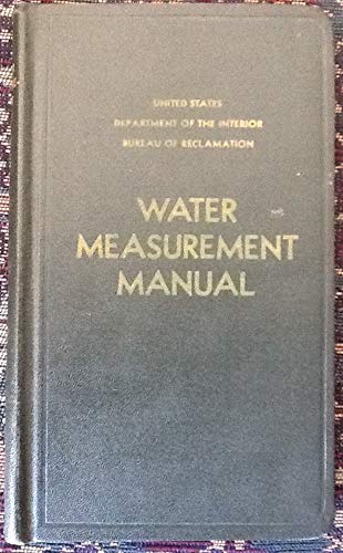 Amazon.com: Water Measurement Manual From the U.S. Department of the ...