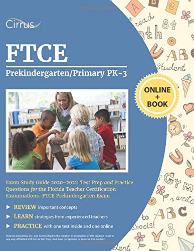 FTCE Prekindergarten/Primary PK-3 Exam Study Guide 2020-2021: Test Prep ...
