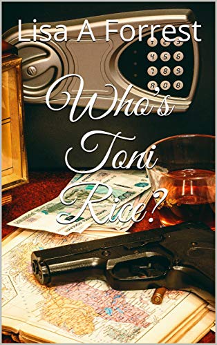 Amazon.com: Who's Toni Rice? eBook : Forrest, Lisa A: Kindle Store