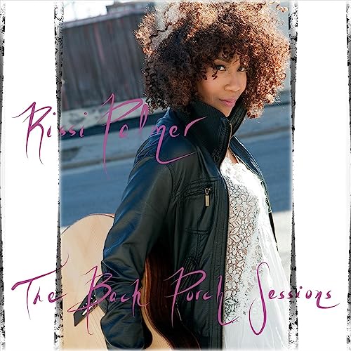 Play The Back Porch Sessions by Rissi Palmer on Amazon Music