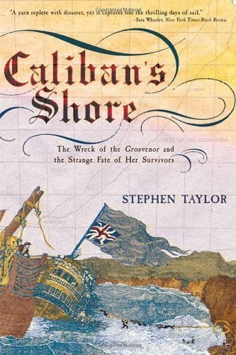 Caliban's Shore: The Wreck of... by Taylor, Stephen