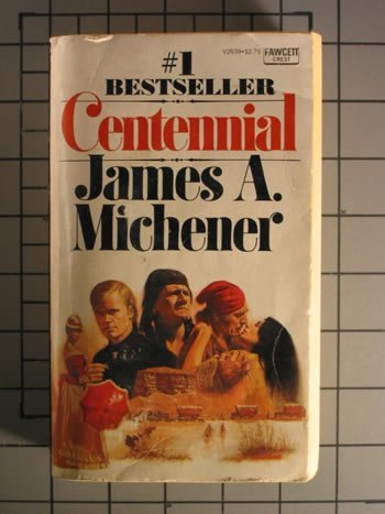 Centennial: Michener, James A.: 9780449452691: Amazon.com: Books