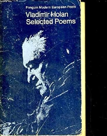 Selected poems; (Penguin modern European poets): Holan, Vladimír ...
