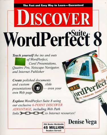 Discover Wordperfect Suite 8: Vega, Denise: 9780764530869: Books ...