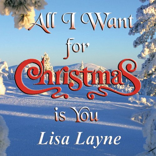 Lisa Layne - All I Want For Christmas Is You - Music
