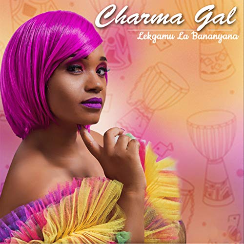 Lekgamu La Bananyana by Charma Gal on Amazon Music - Amazon.co.uk