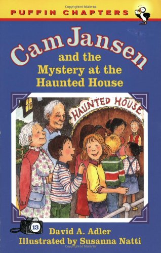 Cam Jansen: The Mystery at the Haunted House #13: Adler, David A ...