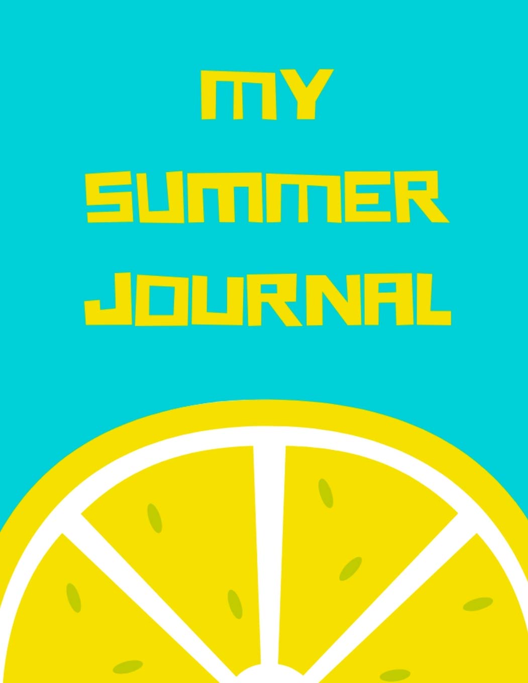 My Summer Journal: A drawing and writing journal for kids (Summer ...
