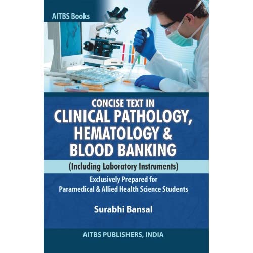 Concise Text in Clinical Pathology, Hematology & Blood Banking: Amazon ...