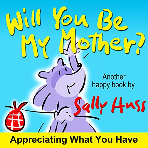 Will You Be My Mother? (Fun Rhyming Children's Picture Book About ...