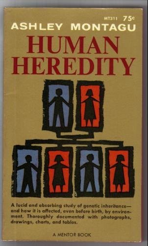 Human heredity (Mentor book): Montagu, Ashley: Amazon.com: Books