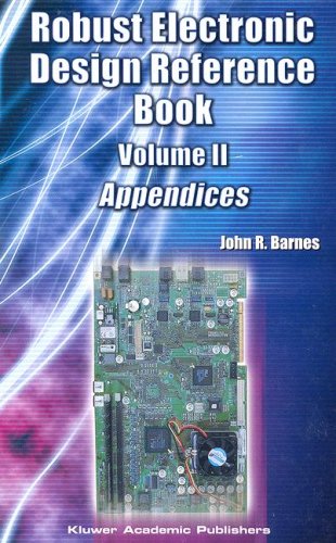 Robust Electronic Design Reference Book: Volume 1; Volume 2: Appendices ...