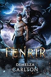 Amazon.com: Fenrir: A Paranormal Protector Tale (Heart of Ice series) eBook : Carlton, Demelza ...