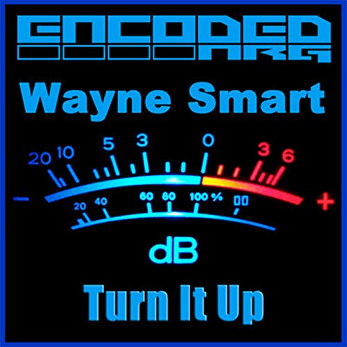 Turn It Up by Wayne Smart on Amazon Music - Amazon.com
