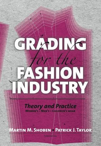 Grading for the Fashion Industry: The Theory and Practice: Amazon.co.uk ...