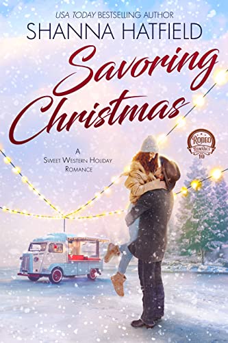 Amazon.com: Savoring Christmas: A Sweet Western Holiday Romance (Rodeo Romance Book 10) eBook ...