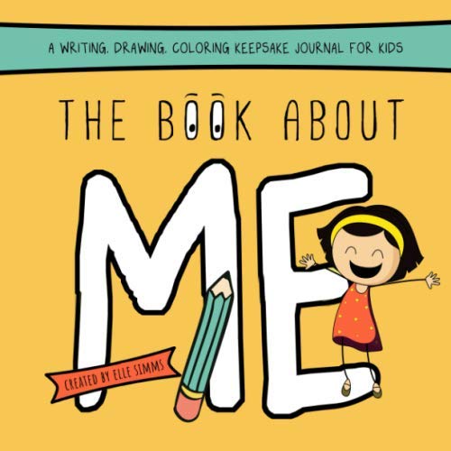 Amazon.com: The Book About ME: A Writing, Drawing, Coloring Keepsake ...