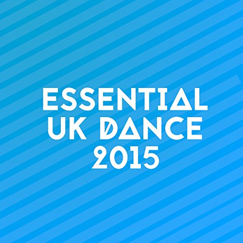Play Essential Uk Dance 2015 by Essential Dance 2015 on Amazon Music