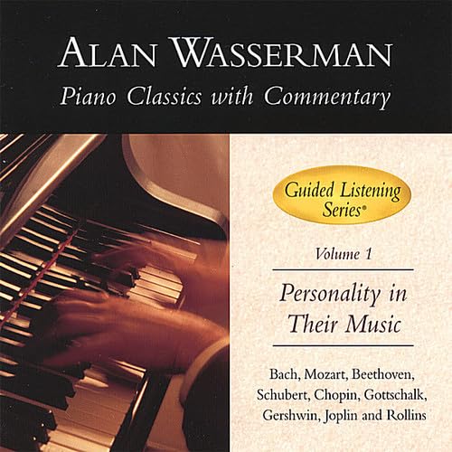 Alan Wasserman - Piano Classics with Commentary - Amazon.com Music