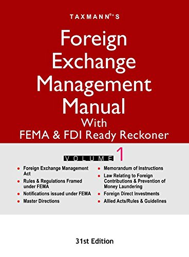 Foreign Exchange Management Manual With FEMA & FDI Ready Reckoner ...