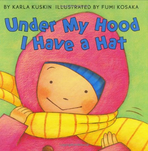 Amazon.com: Under My Hood I Have a Hat: 9780060572433: Kuskin, Karla ...
