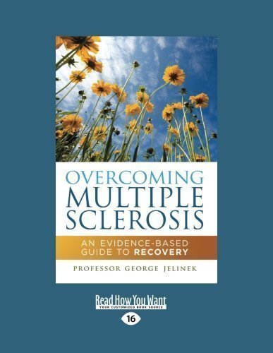 Overcoming Multiple Sclerosis: An Evidence-Based Guide to Recovery of ...