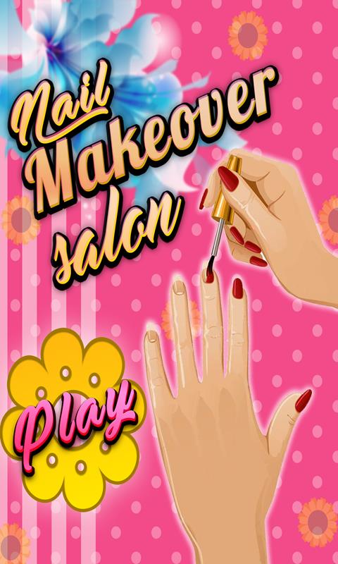 Nails Makeover Salon - Fashion Games for Girls - App on Amazon Appstore