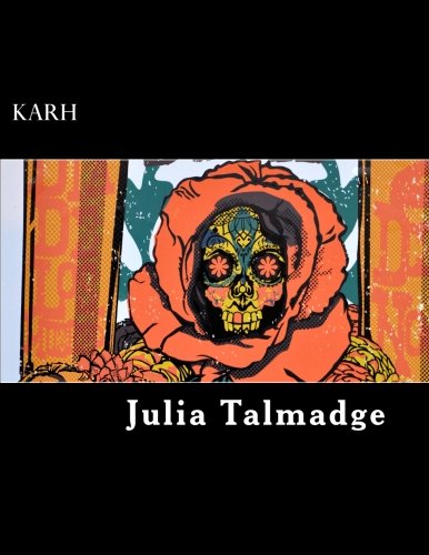 Karh: Talmadge, Julia, Talmadge, Julia, Herndon, Cynthia: 9781470193188 ...