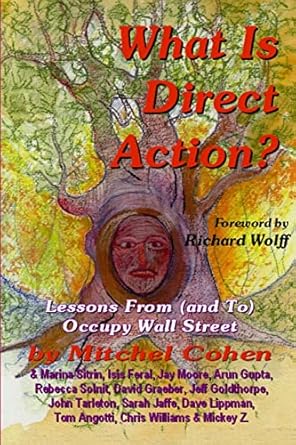 What is Direct Action?: Cohen, Mitchel: 9781570272547: Amazon.com: Books