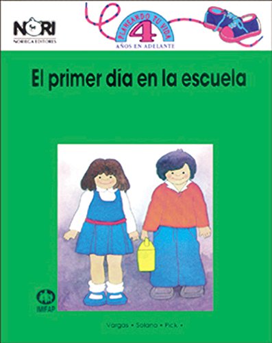 El primer dia en la escuela/ First Day at School (Spanish Edition ...
