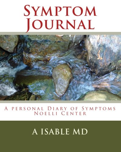 Symptom Journal: Record a personal Diary of Symptoms: Isable MD, A ...