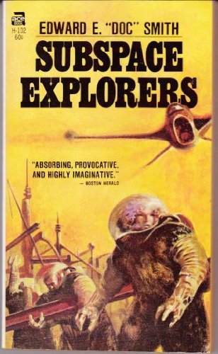 Subspace Explorers: Smith, E. E.: 9780940724150: Amazon.com: Books