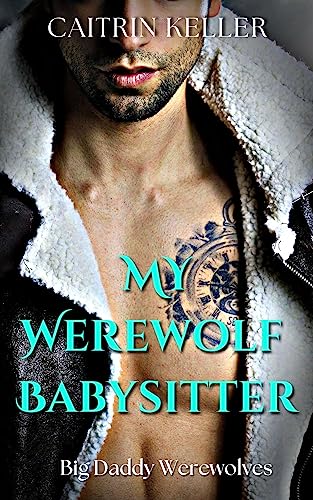Amazon.com: My Werewolf Babysitter: A BBW Fated Mates Tales (Big Daddy ...