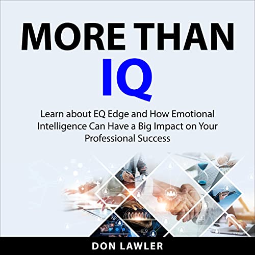 More than IQ: Learn About EQ Edge and How Emotional Intelligence Can ...