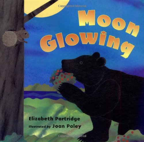 Moon Glowing: Partridge, Elizabeth, Paley, Joan: 9780525468738: Amazon ...