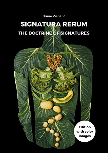 SIGNATURA RERUM: The Doctrine of Signatures eBook : Vianello, Bruno ...