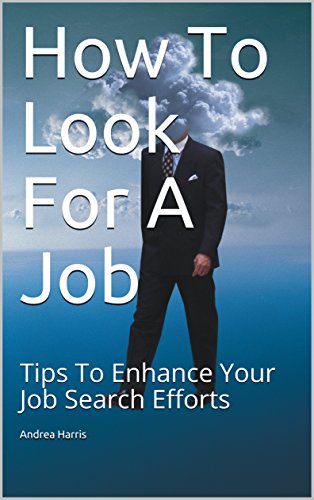 Amazon.com: How To Look For A Job: Tips To Enhance Your Job Search ...