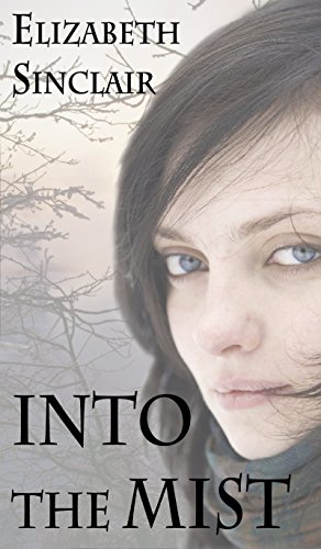 Into The Mist - Kindle edition by Sinclair, Elizabeth. Contemporary ...