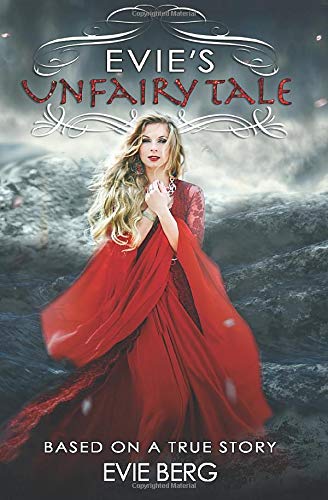 Evie's Unfairytale: Berg, Evie: 9781976800252: Amazon.com: Books